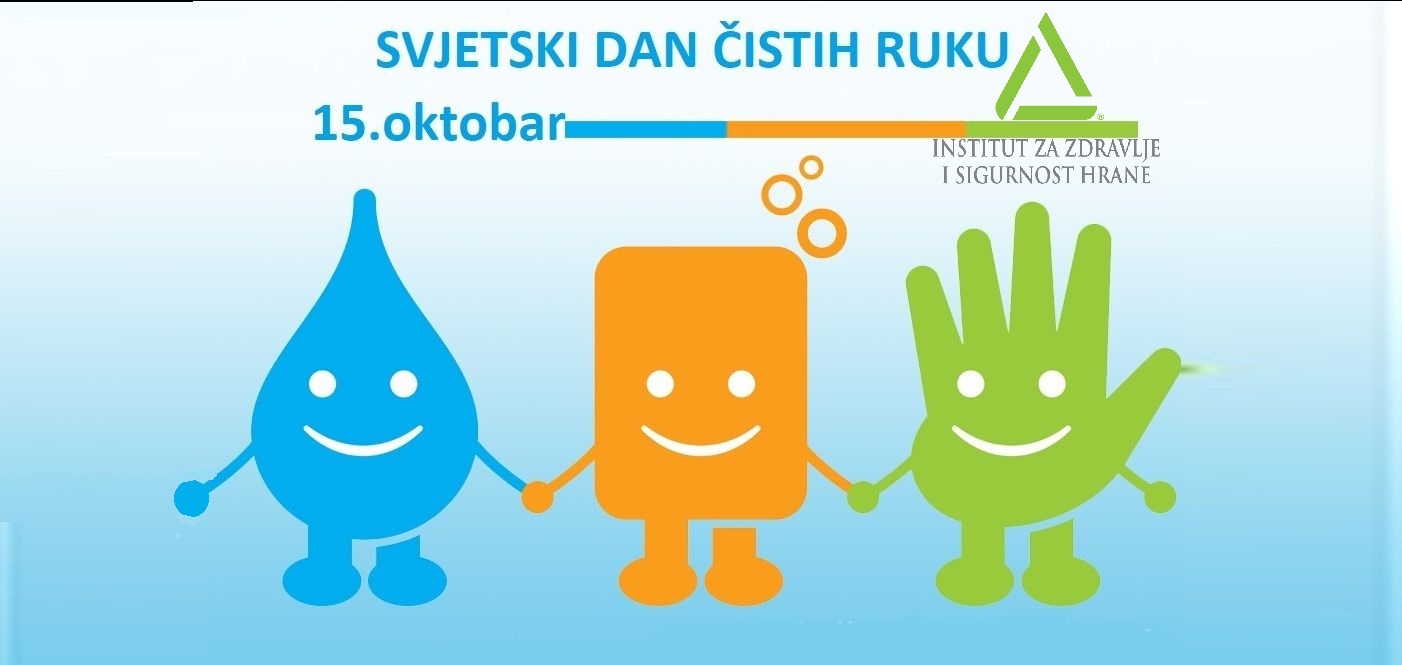 Svjetski dan čistih ruku - Institut za zdravlje i sigurnost hrane (INZ)